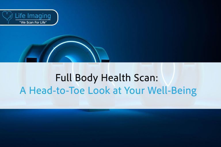Full Body Health Scan | A Head-to-Toe Look at Your Well-Being - Life ...